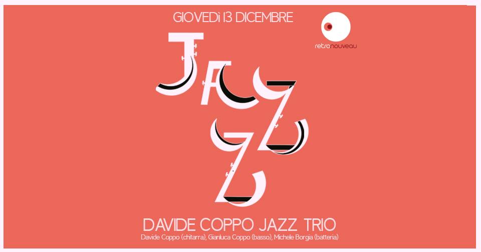 Giovedì Jazz - Davide Coppo Trio
