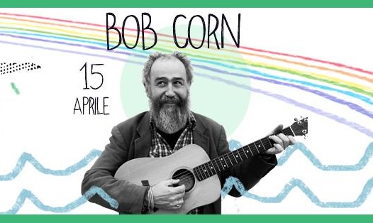 Bob Corn - live concert @Colapesce