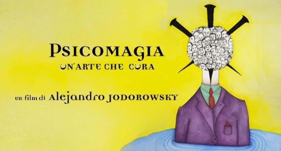 Psicomagia - di Alejandro Jodorowsky