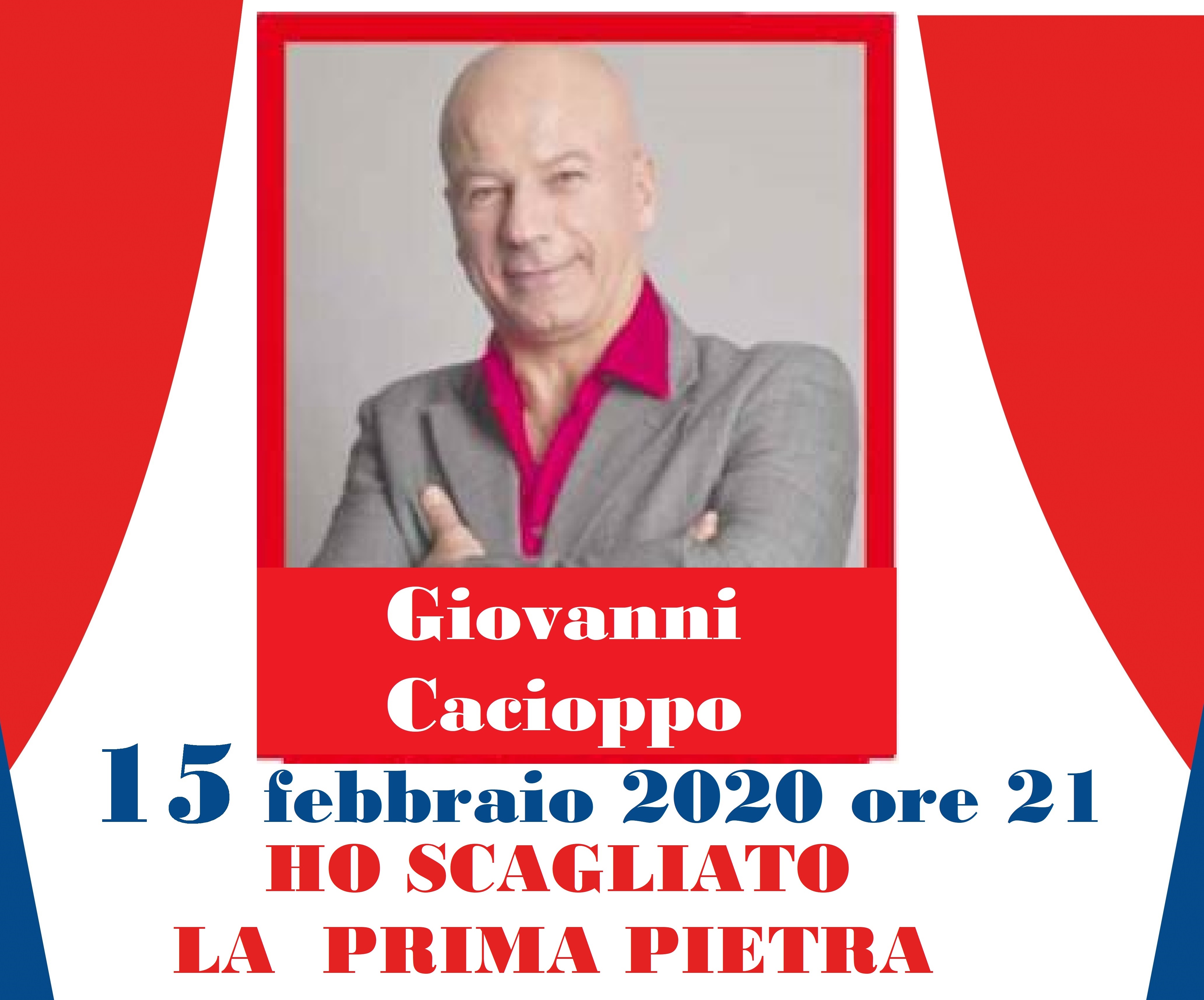 Giovanni Cacioppo - Ho scagliato la prima pietra