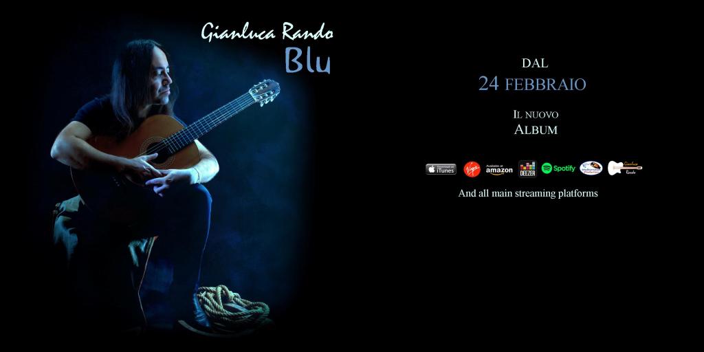 “Blu”, il nuovo album del chitarrista messinese Gianluca Rando ...