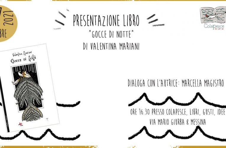 Presentazione libro "gocce di notte" di Valentina Mariani