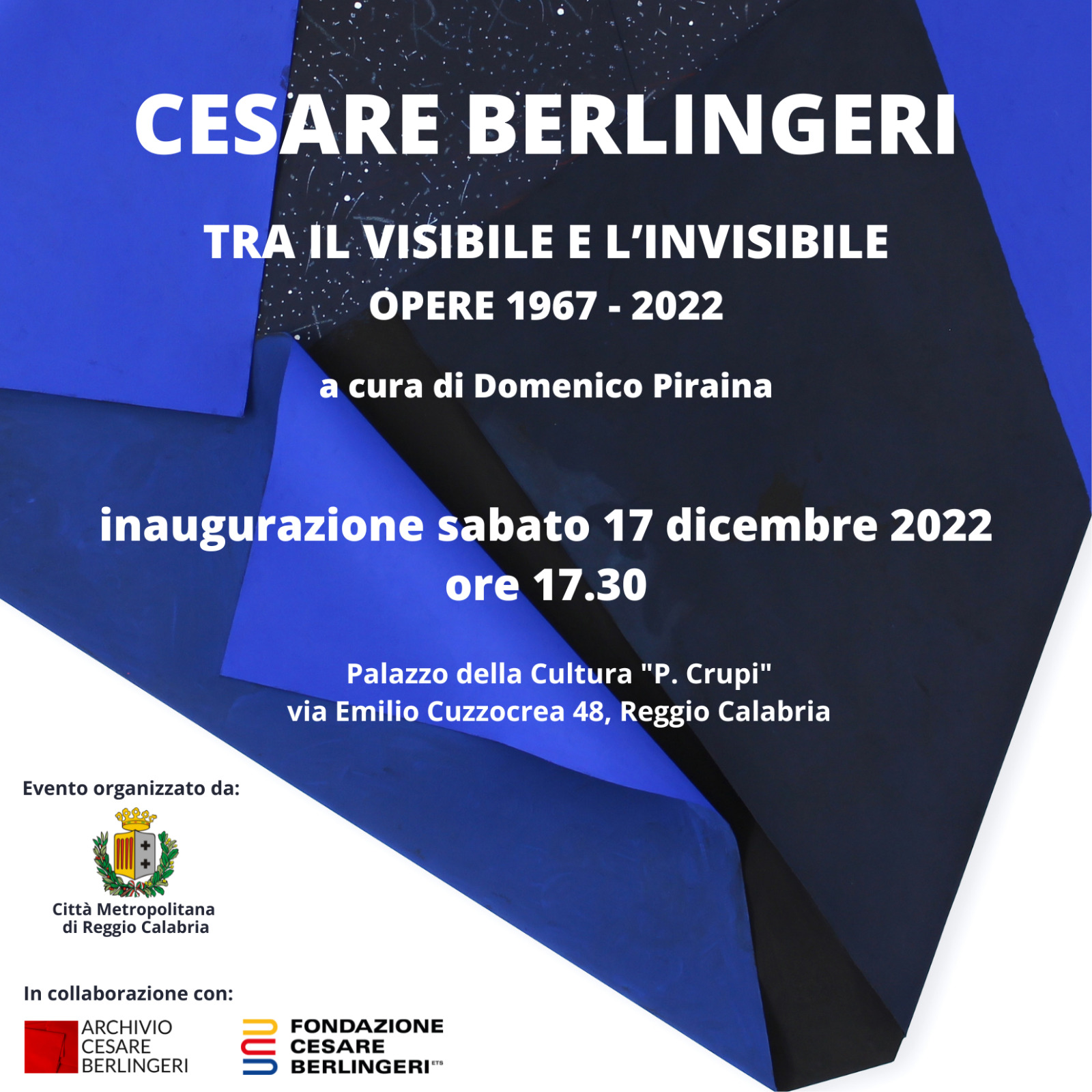 A Reggio la mostra di Berlingeri "Tra il visibile e l'invisibile. Opere ...