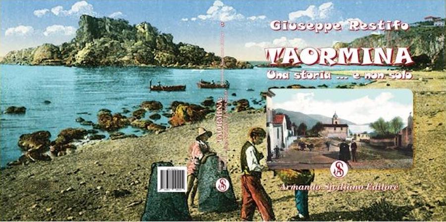 "Taormina: una storia... e non solo", sabato la presentazione del libro ...